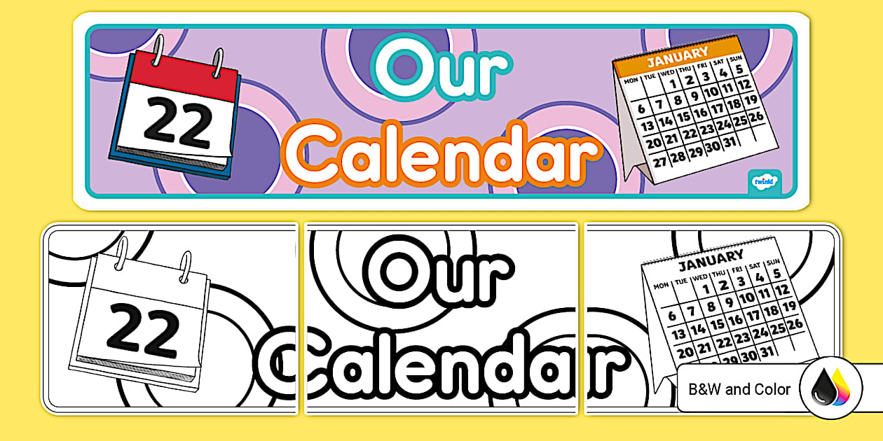 Our Calendar Banner (creat de profesori) - Twinkl