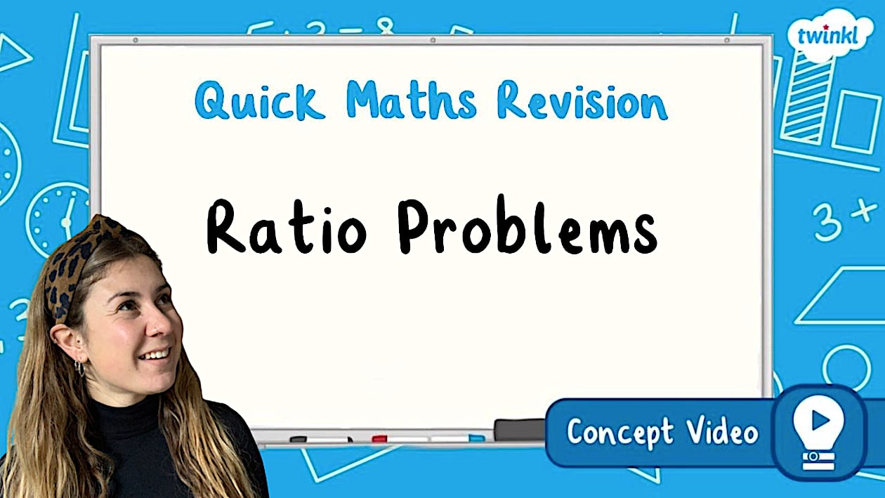 👉 Ratio Problems | KS2 Maths Concept Video (teacher made)