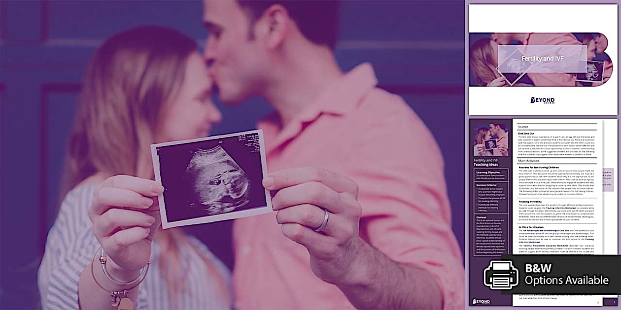 KS3 Reproduction: Fertility and IVF (Optional Lesson)