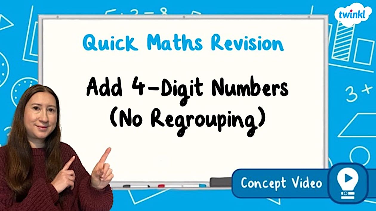 👉 Add 4-Digit Numbers (No Regrouping) KS2 Maths Concept Video