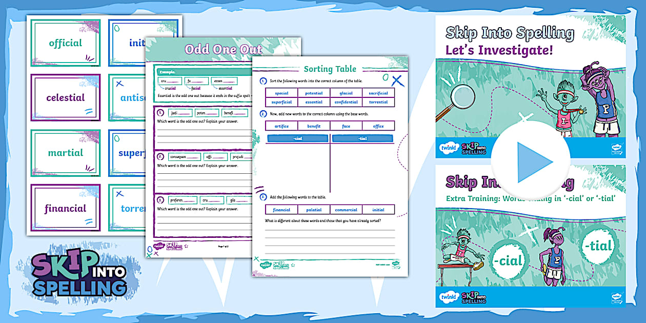 Year 6 Using -cial or -tial Investigation and Practice Pack