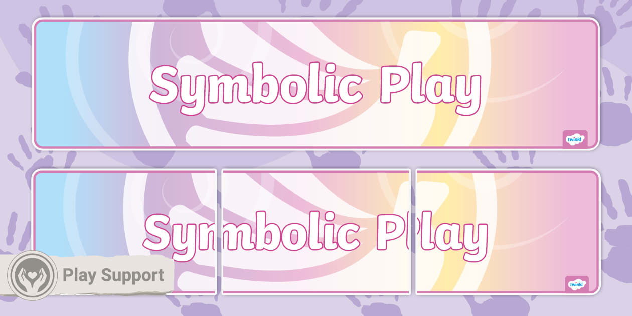 Symbolic Play Icon Display Banner (Teacher-Made) - Twinkl