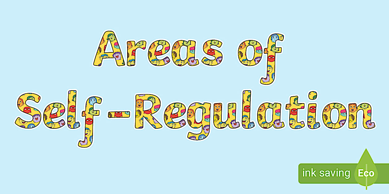 Areas of Self-Regulation Display Lettering - Twinkl - KS1
