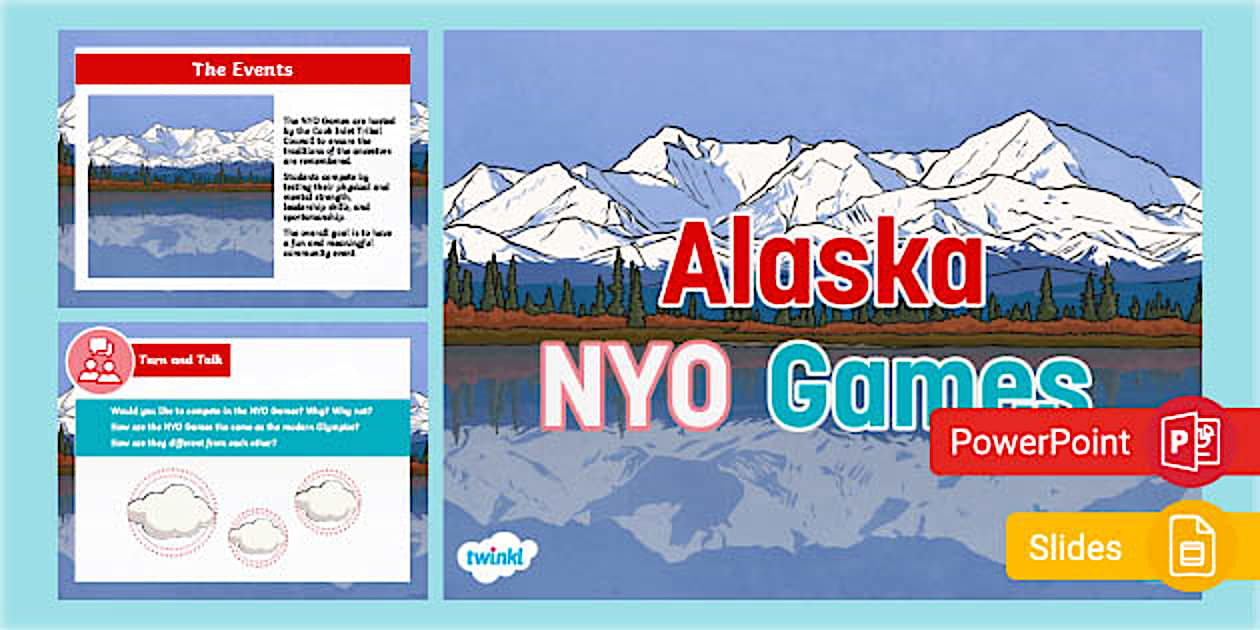Alaska NYO Games-PowerPoint & Google Slides (Teacher-Made)