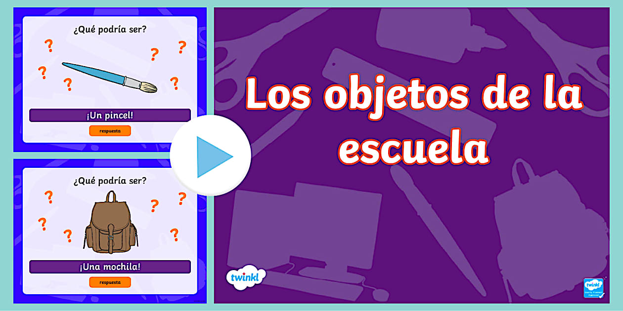 PowerPoint: Los objetos de la escuela - Twinkl