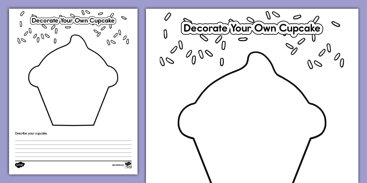 Decorate Your Own Cupcake Activity (teacher made) - Twinkl