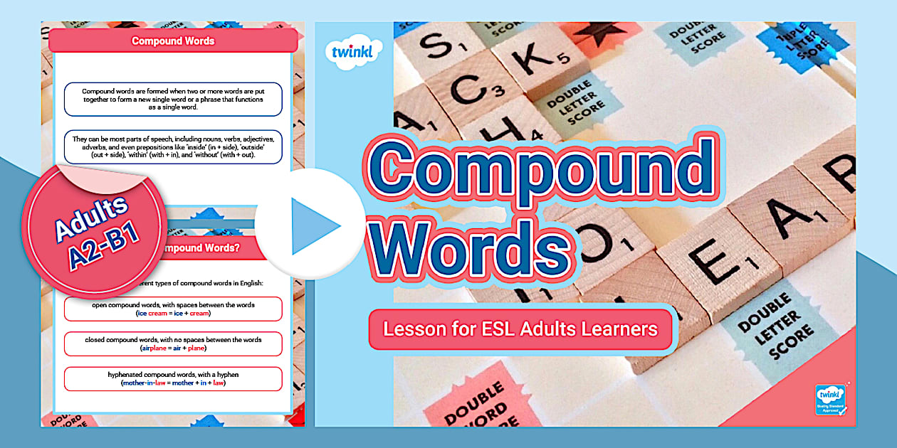 ESL Compound Words Lesson [Adults, A2-B1] (teacher made)