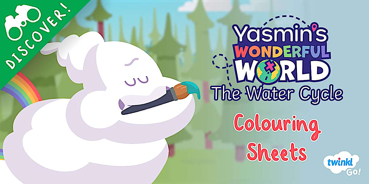 Water Cycle Colouring Sheets with Yasmin's Wonderful World