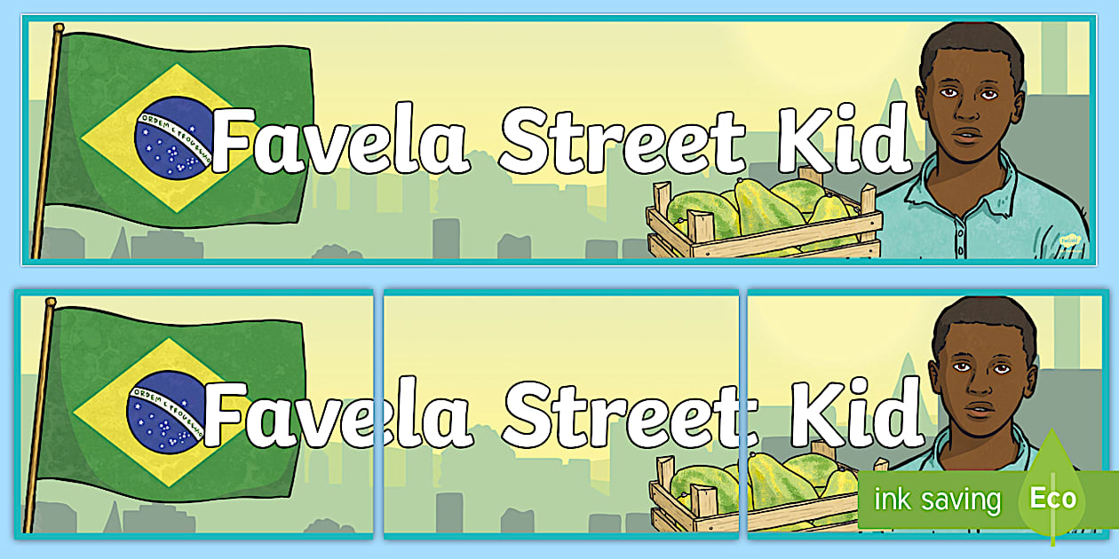 Favela Street Kid Display Banner (teacher made) - Twinkl