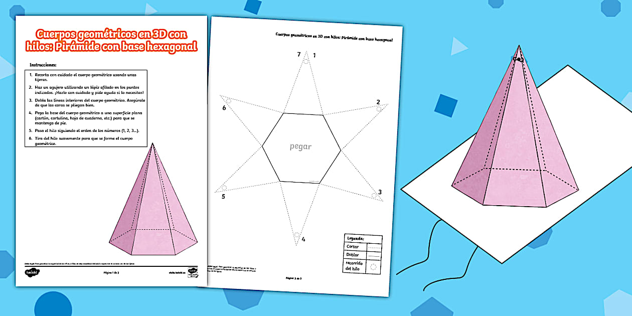 Cuerpos geométricos en 3D con hilos: Pirámide con base hexagonal