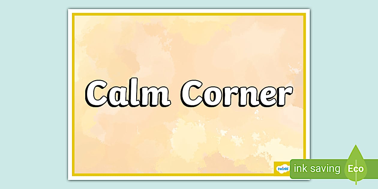 Yellow Beige Watercolour Calm Corner Display Poster - Twinkl