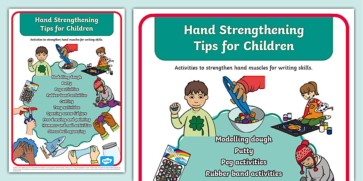 Hand Strengthening Tips for Children Poster - Twinkl