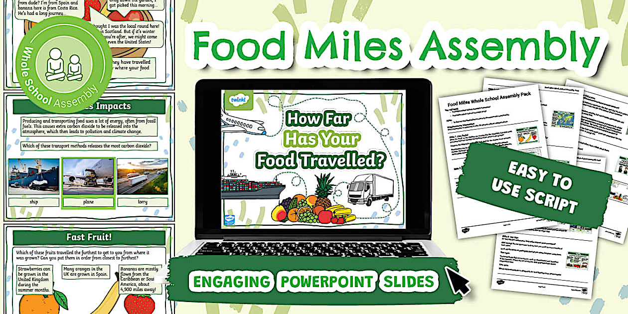Food Miles Assembly Presentation