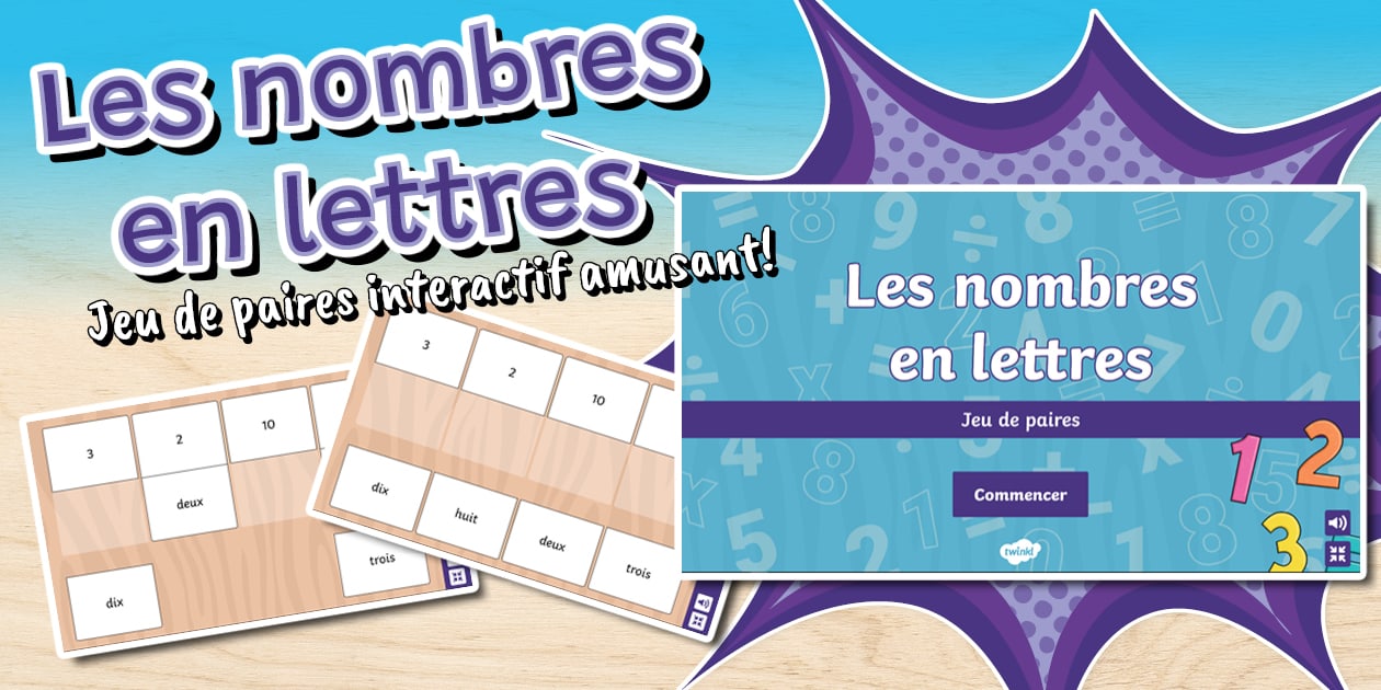 Jeu de paires interactif : Les nombres en lettres