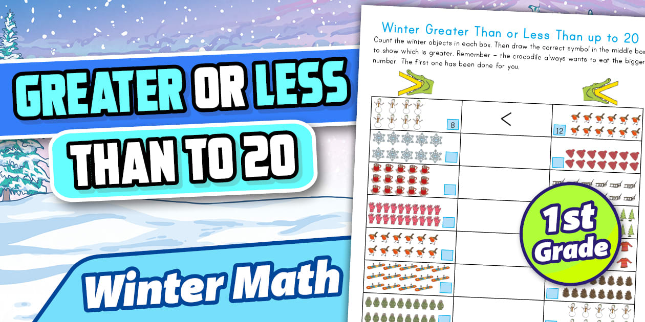 Winter Greater Than or Less Than up to 20 Worksheet - Twinkl