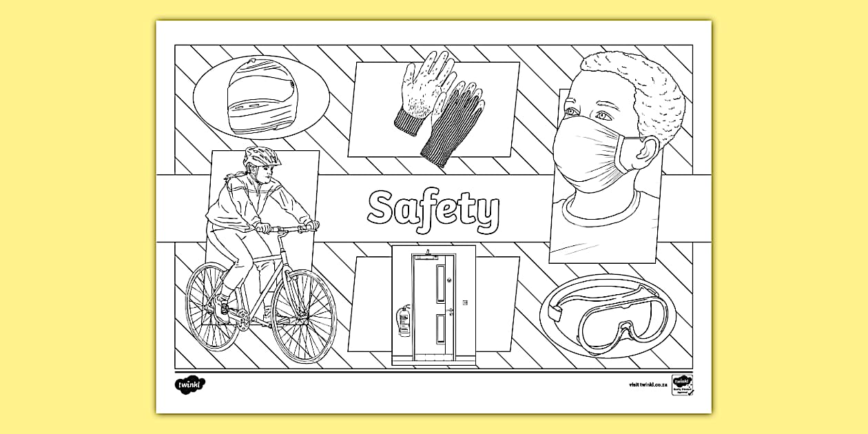 Safety Colouring Sheet (Teacher-Made) - Twinkl