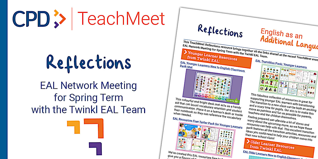 TeachMeet Reflections - EAL Network Meeting for Spring Term with the Twinkl