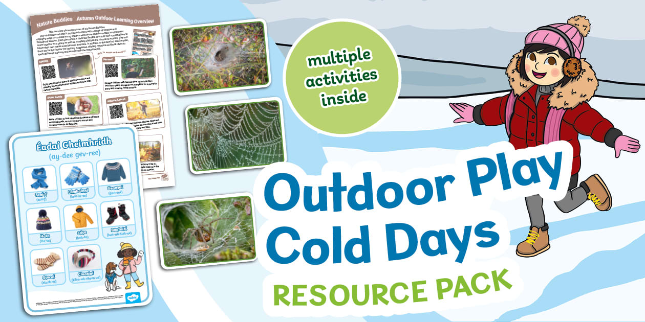 Outdoor Play - Cold Days