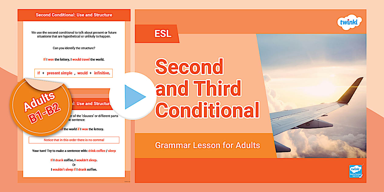 Esl Second And Third Conditionals Powerpoint Adults B1 B2