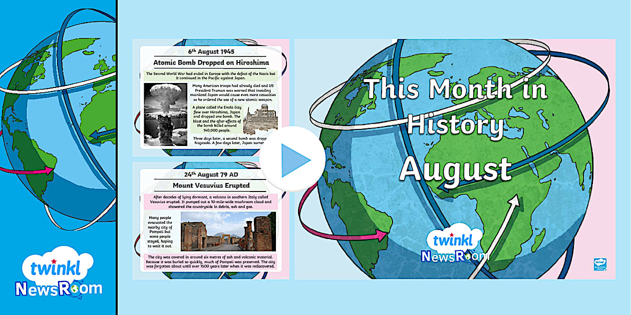 This Month in History: August (teacher made) - Twinkl