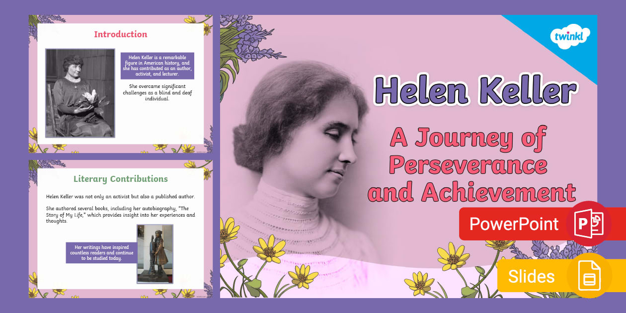 Helen Keller Informational PowerPoint & Google Slides