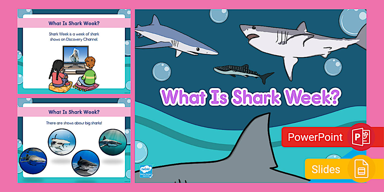 Early Childhood What Is Shark Week? PowerPoint & Google Slides