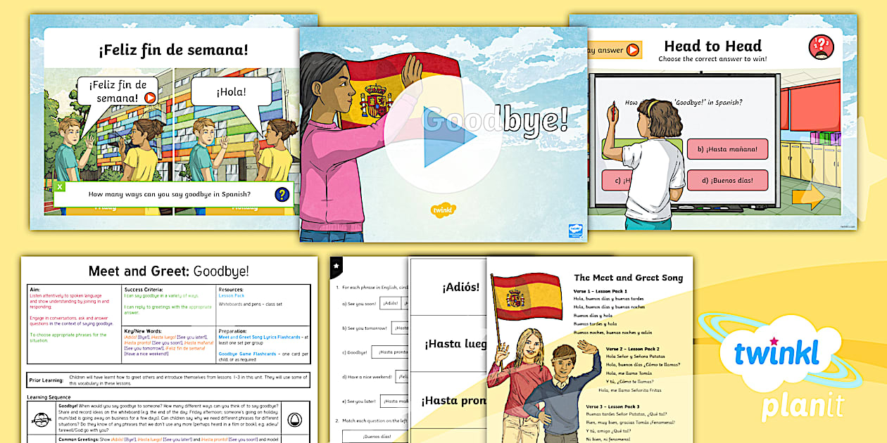 Spanish: Meet and Greet: Goodbye Year 3 Lesson Pack 4