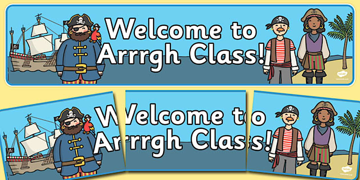 👉 Pirate Welcome to Arrrgh Class Display Banner - Twinkl