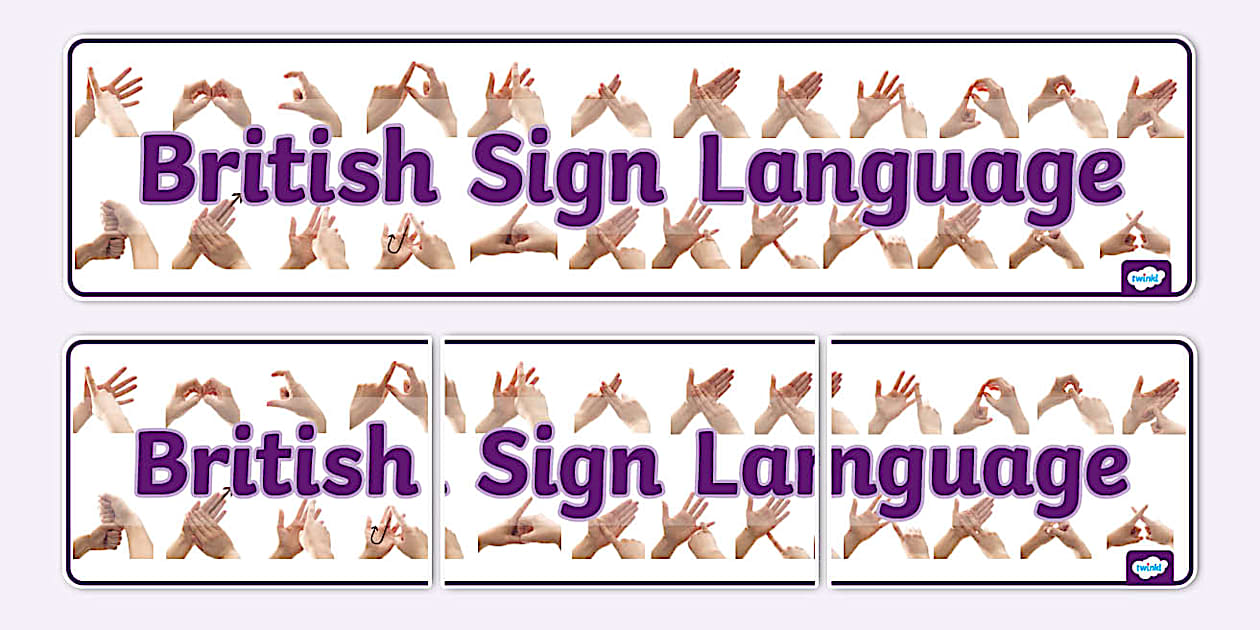 British Sign Language Photo Display Banner - Twinkl - KS2