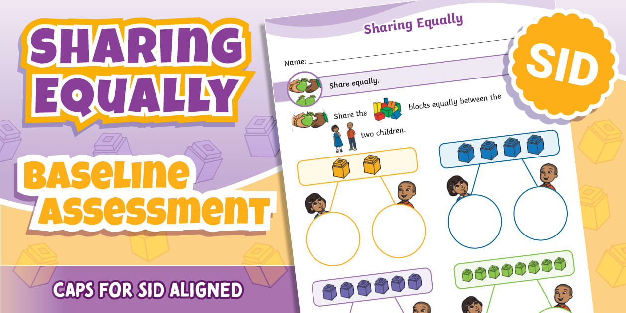Foundation Phase - Mathematics - Sharing Equally - Baseline Assessment (CAPS