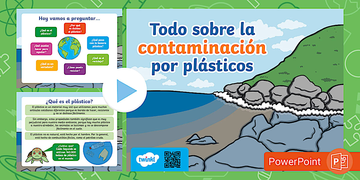 PowerPoint:Todo sobre la contaminación por plásticos.