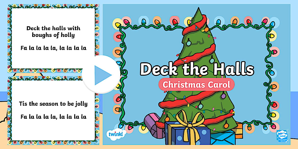Christmas Carol Deck the Halls PowerPoint