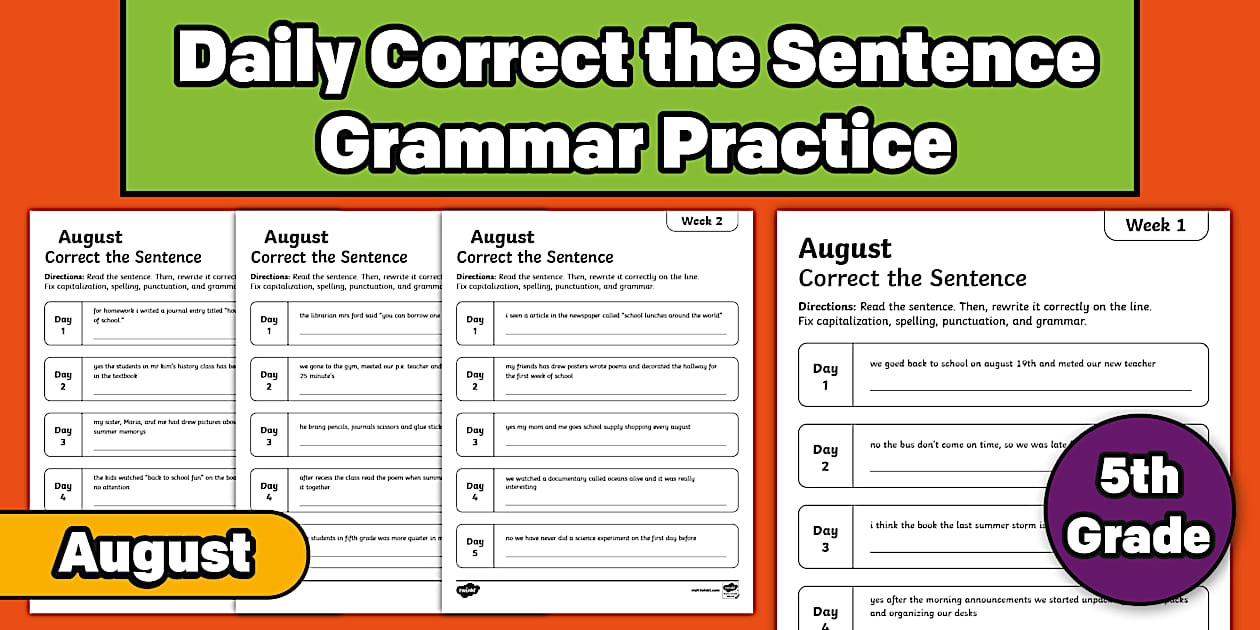 Fifth August Daily Correct the Sentence Grammar Practice