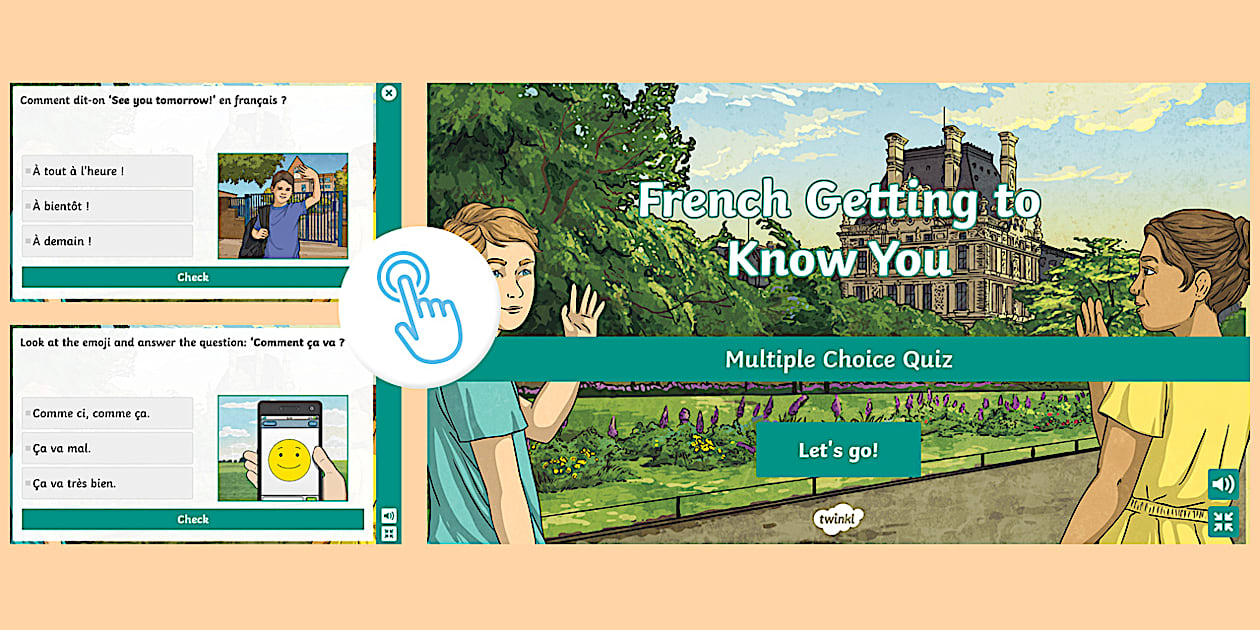 👉 French: Getting to Know You: Interactive Quiz - Twinkl