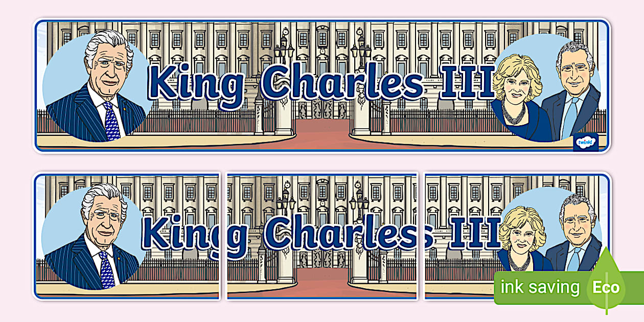 King Charles Display Banner (teacher made) - Twinkl