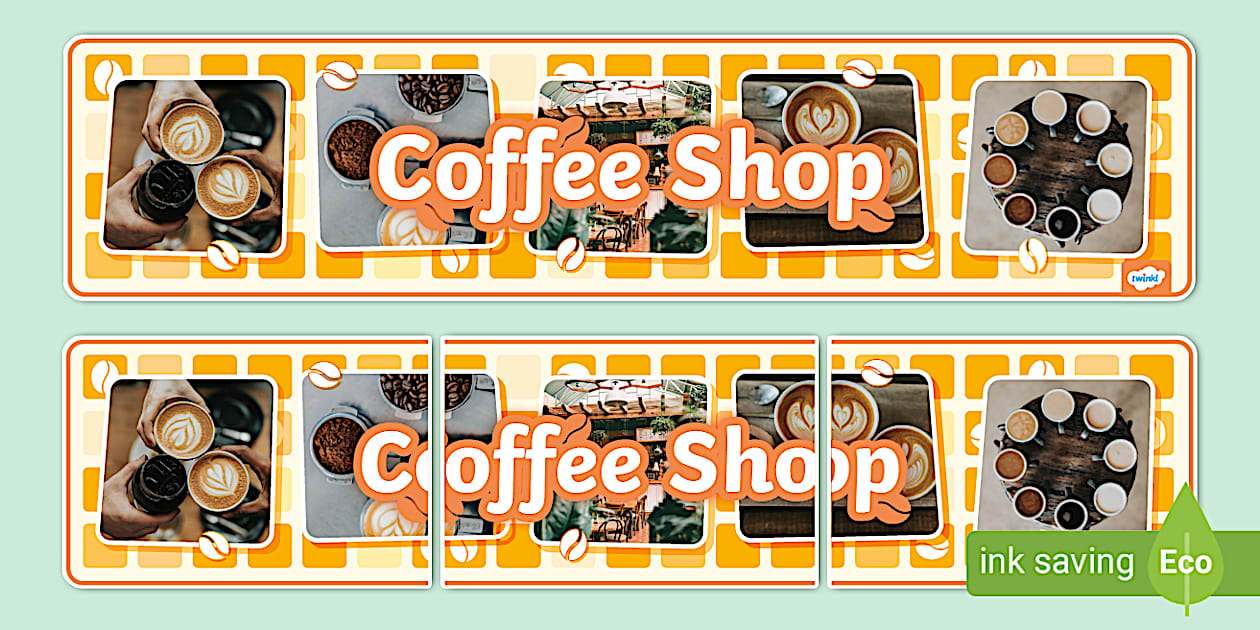 Coffee Shop Photo Display Banner (teacher made) - Twinkl