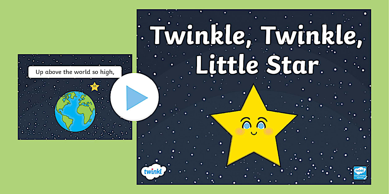 Nursery Rhymes Twinkle Twinkle Little Star PowerPoint - Twinkl