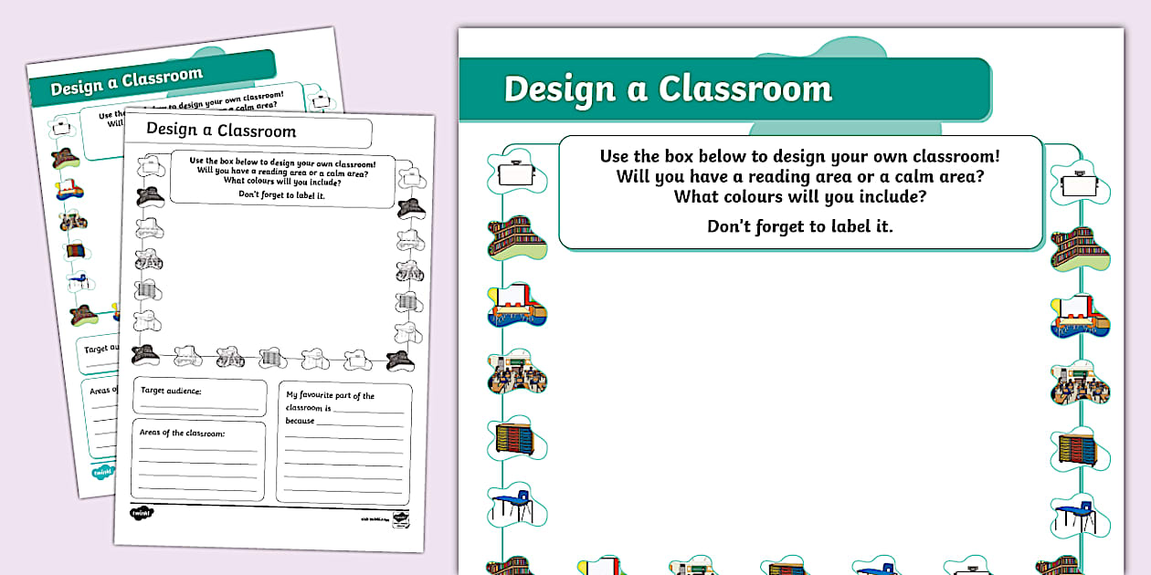 Design a Classroom Worksheet (teacher made) - Twinkl