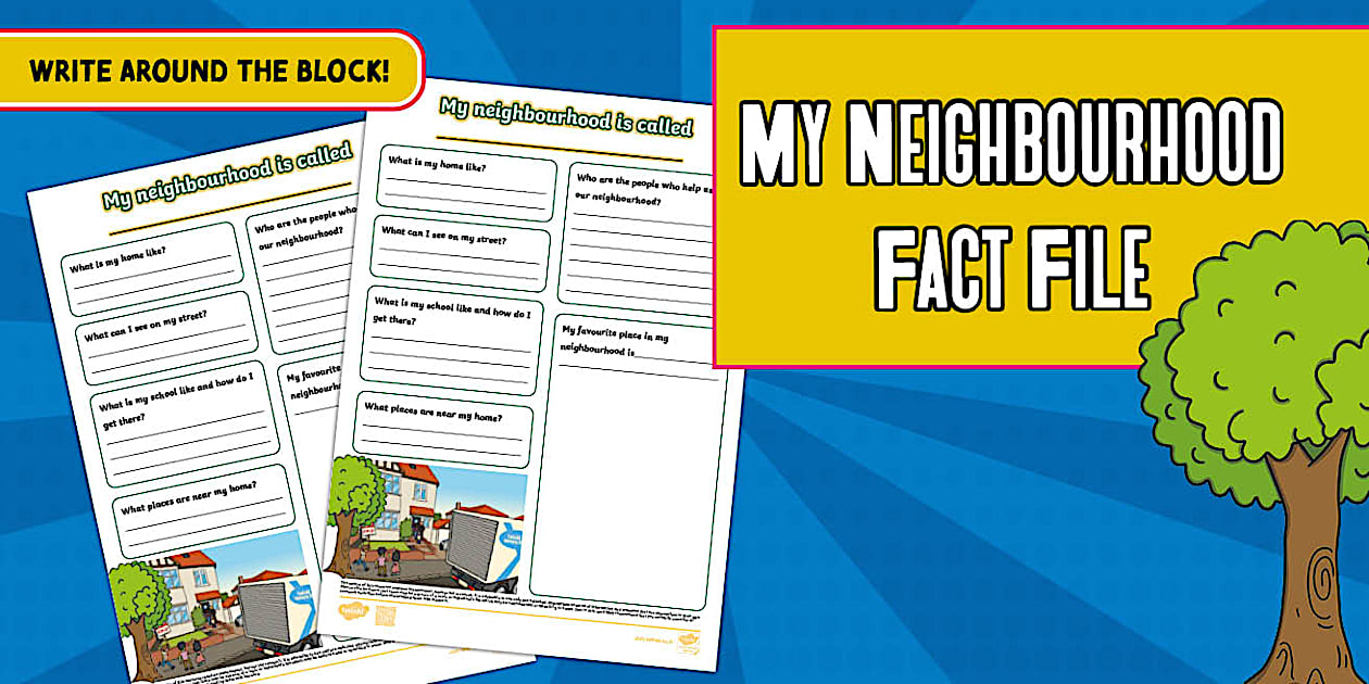 * NEW * My Neighbourhood Fact File Template