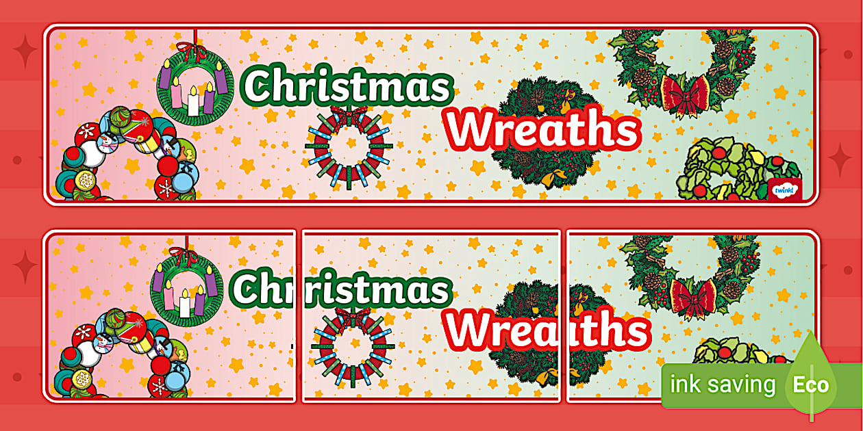 Christmas Wreaths Display Banner (teacher made) - Twinkl
