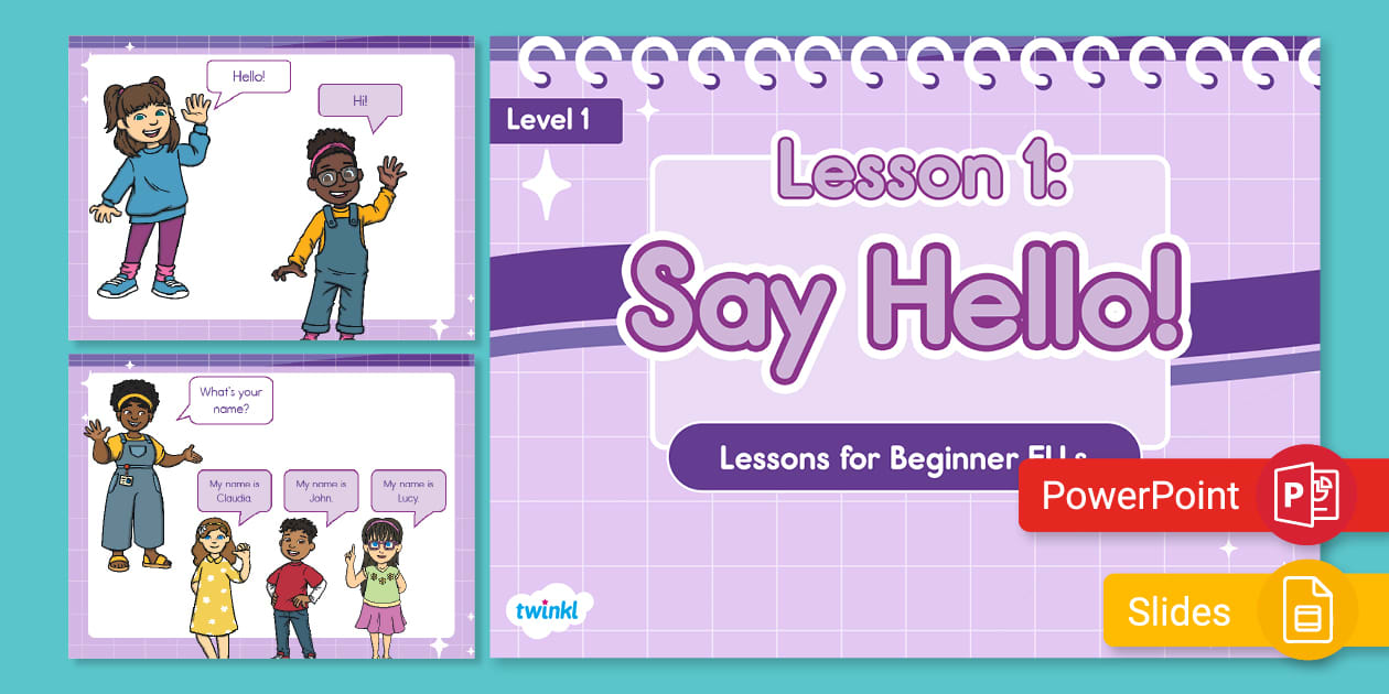 ELL Curriculum: Level 1, Lesson 1 PowerPoint & Google Slides