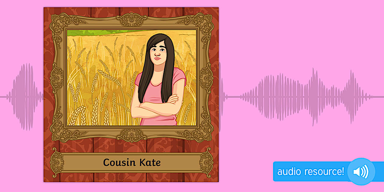 GCSE Audio Poem 'Cousin Kate' (teacher made) - Twinkl