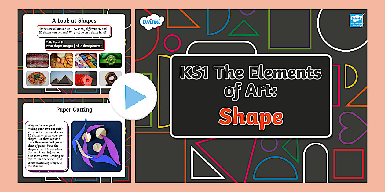 KS1 The Elements of Art: Shape (teacher made) - Twinkl