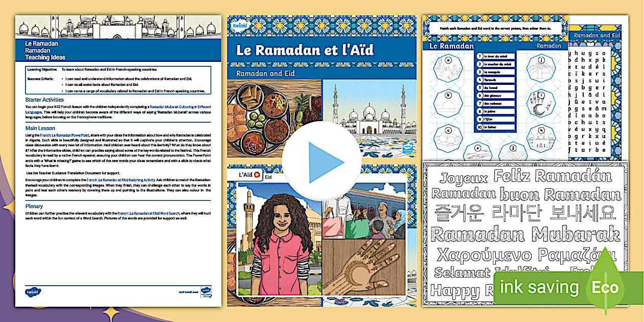 👉 French: Le Ramadan et l'Aïd Teaching Pack - Twinkl