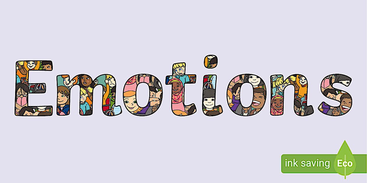 Emotions Display Lettering - Twinkl - KS1 (teacher made)