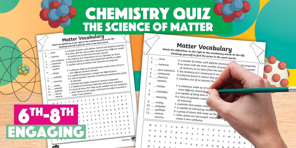 Sixth Grade Science of Matter Matching Quiz and Word Search