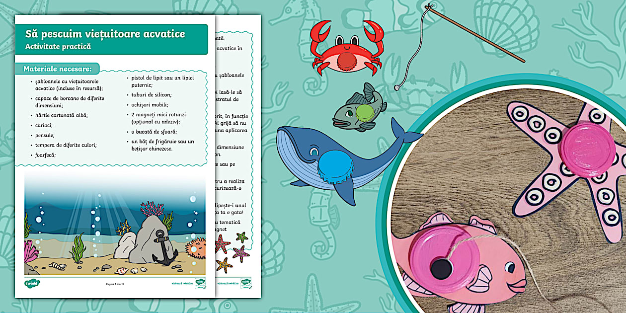 Să pescuim viețuitoare acvatice! – Activitate practică