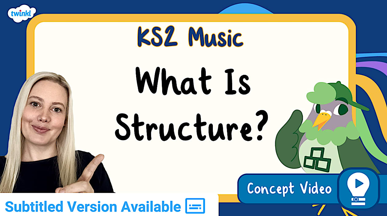 👉 What Is Structure? | KS2 Music Concept Video