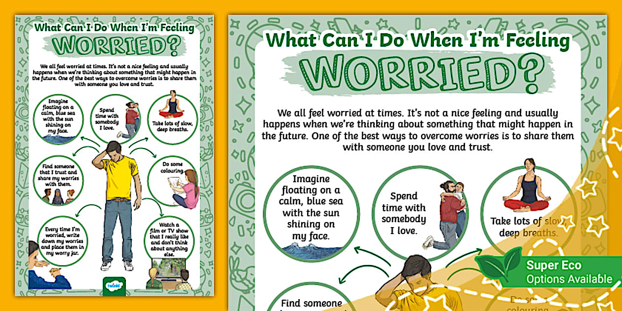 What Can I Do When I'm Feeling Worried? Poster - Twinkl