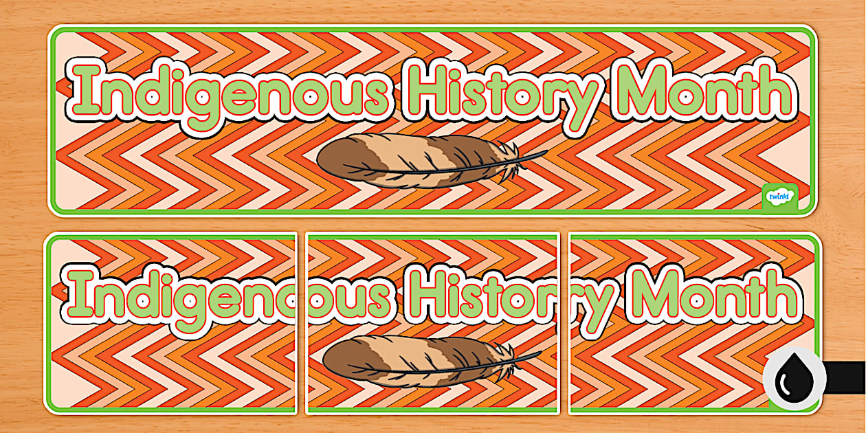 FREE! - Indigenous History Month Display Banner - Twinkl